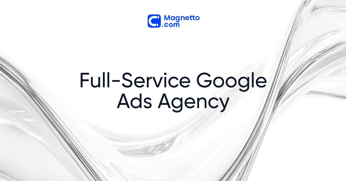 Google Ads Agency – Expert Google Ads PPC & Marketing Services